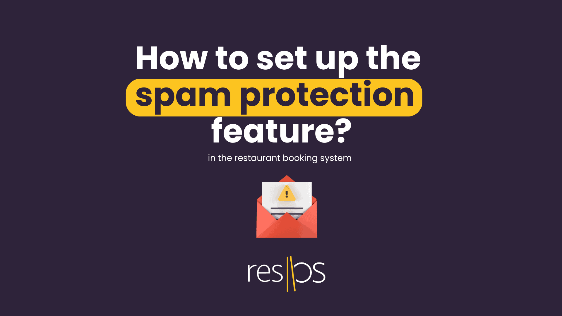 How to set up the spam protection feature – resOS